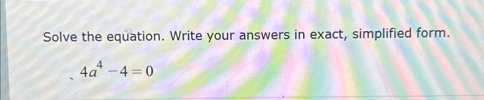 Solved Solve the equation. Write your answers in exact, | Chegg.com