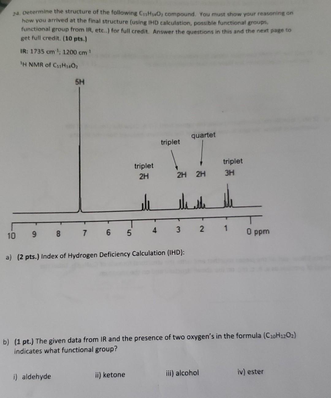 Solved 24. Determine the structure of the following C11H14O2 | Chegg.com