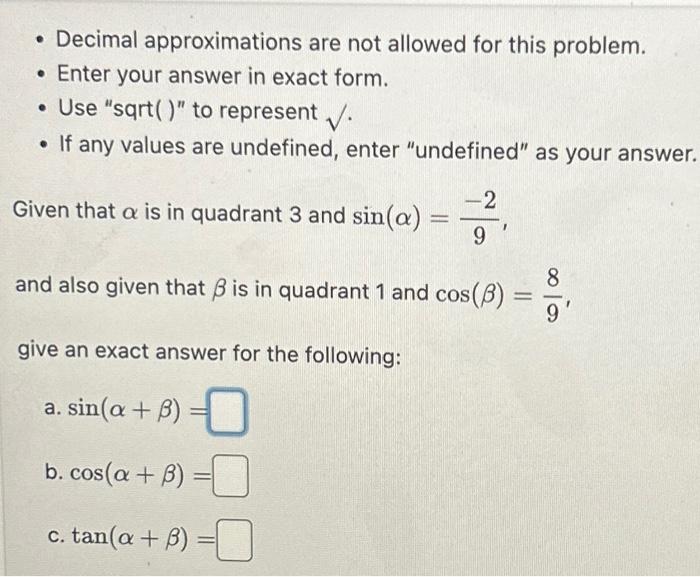 Solved - Decimal approximations are not allowed for this | Chegg.com