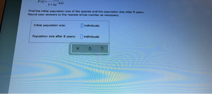 Solved PO 1+3e-04 Find the initial population size of the | Chegg.com