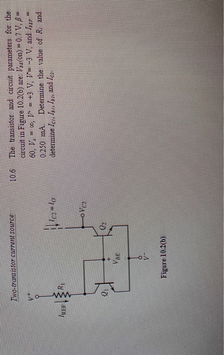 Solved Two-transistor current source 10.6 The transistor and | Chegg.com