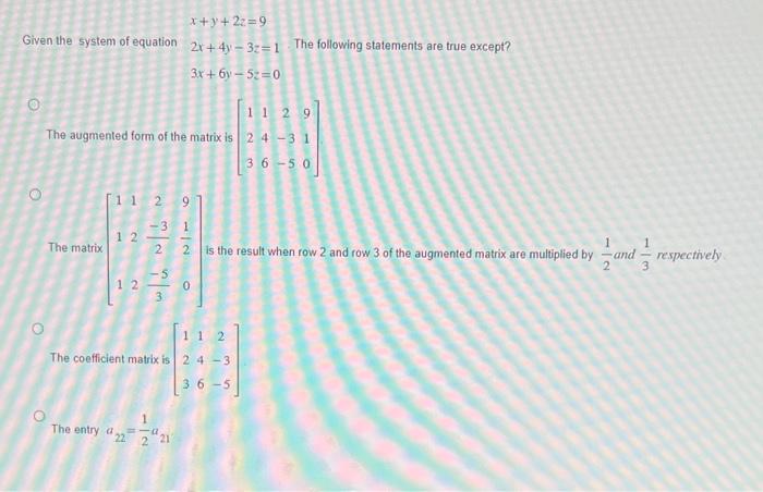 Solved Given the following augmented matrix, which of the | Chegg.com