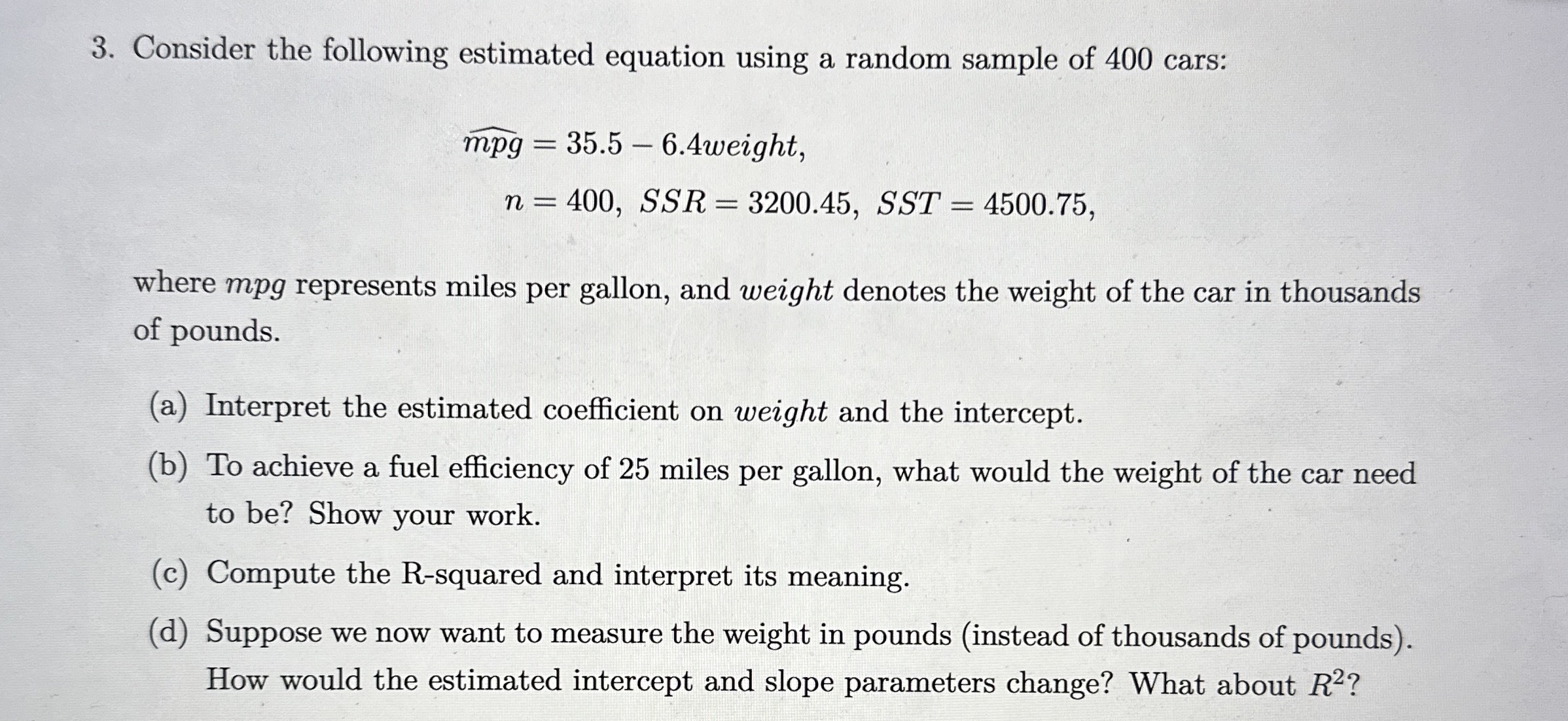 Solved Consider the following estimated equation using a | Chegg.com