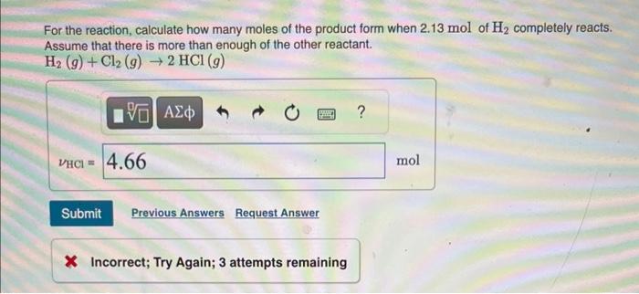Solved For the reaction, calculate how many moles of the | Chegg.com