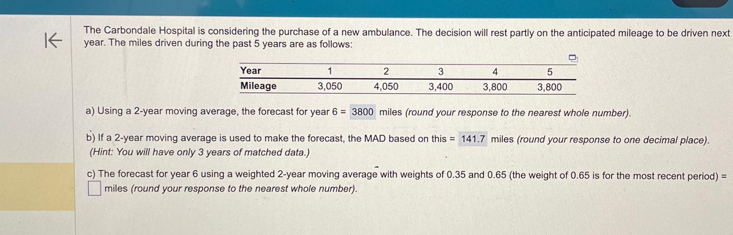 Solved The Carbondale Hospital is considering the purchase | Chegg.com