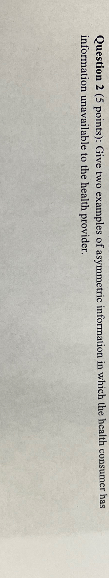 Solved Question 2 ( 5 ﻿points): Give two examples of | Chegg.com