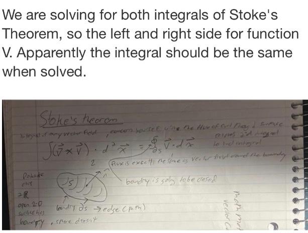 Solved We are solving for both integrals of Stoke's Theorem, | Chegg.com