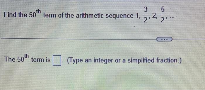 Solved Find the 50th term of the arithmetic sequence | Chegg.com