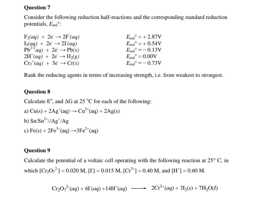 Consider The Following Reduction Half Reactions And