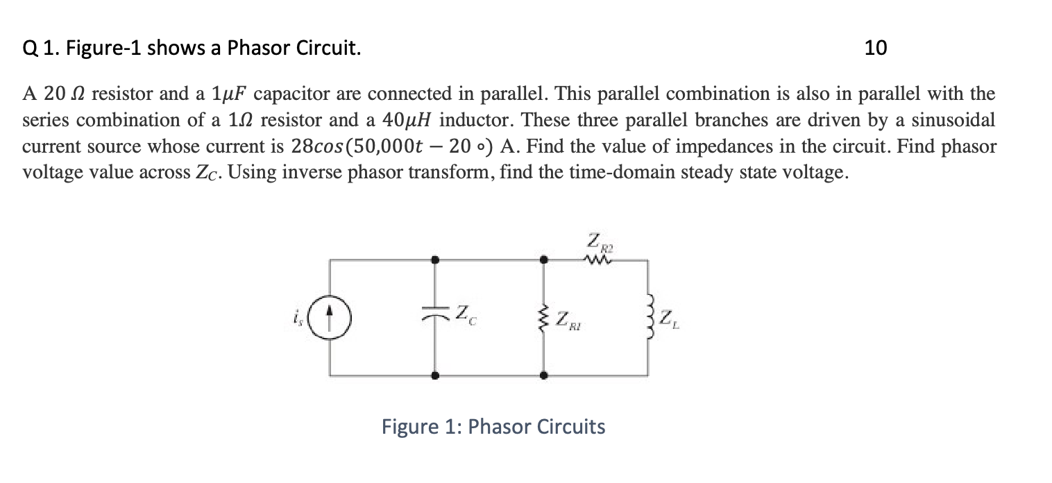 Q 1. ﻿Figure-1 ﻿shows a Phasor Circuit.A 20Ω | Chegg.com