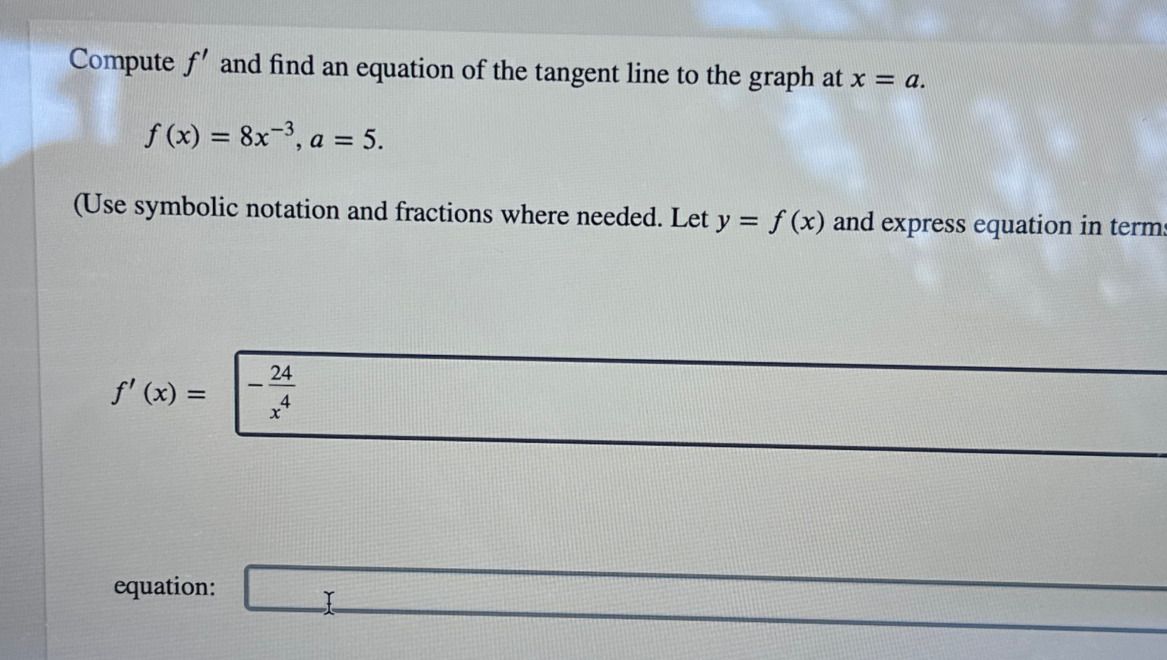 Solved Compute f' ﻿and find an equation of the tangent line | Chegg.com