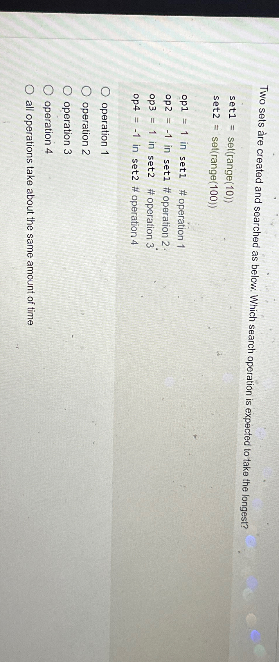 Solved Two sets àre created and searched as below. Which | Chegg.com