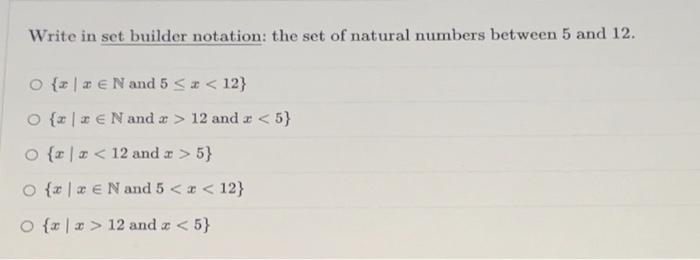 Solved Write in set builder notation: the set of natural | Chegg.com