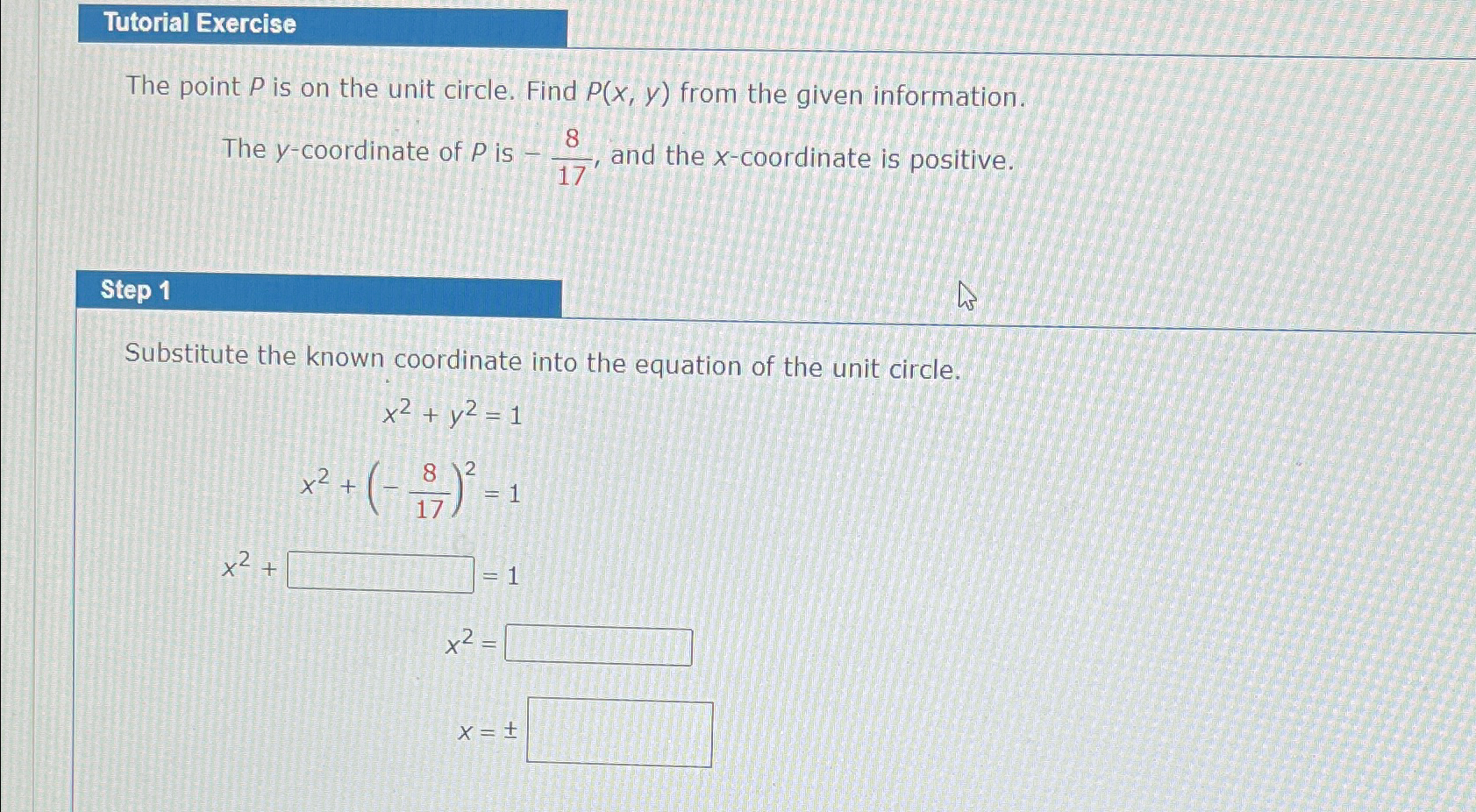 Solved Tutorial ExerciseThe point P ﻿is on the unit circle. | Chegg.com