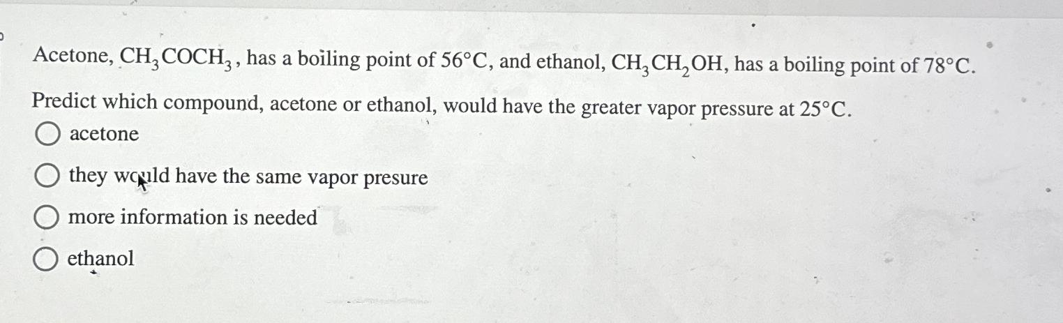 Solved Acetone, CH_(3)COCH_(3), has a boiling point of | Chegg.com