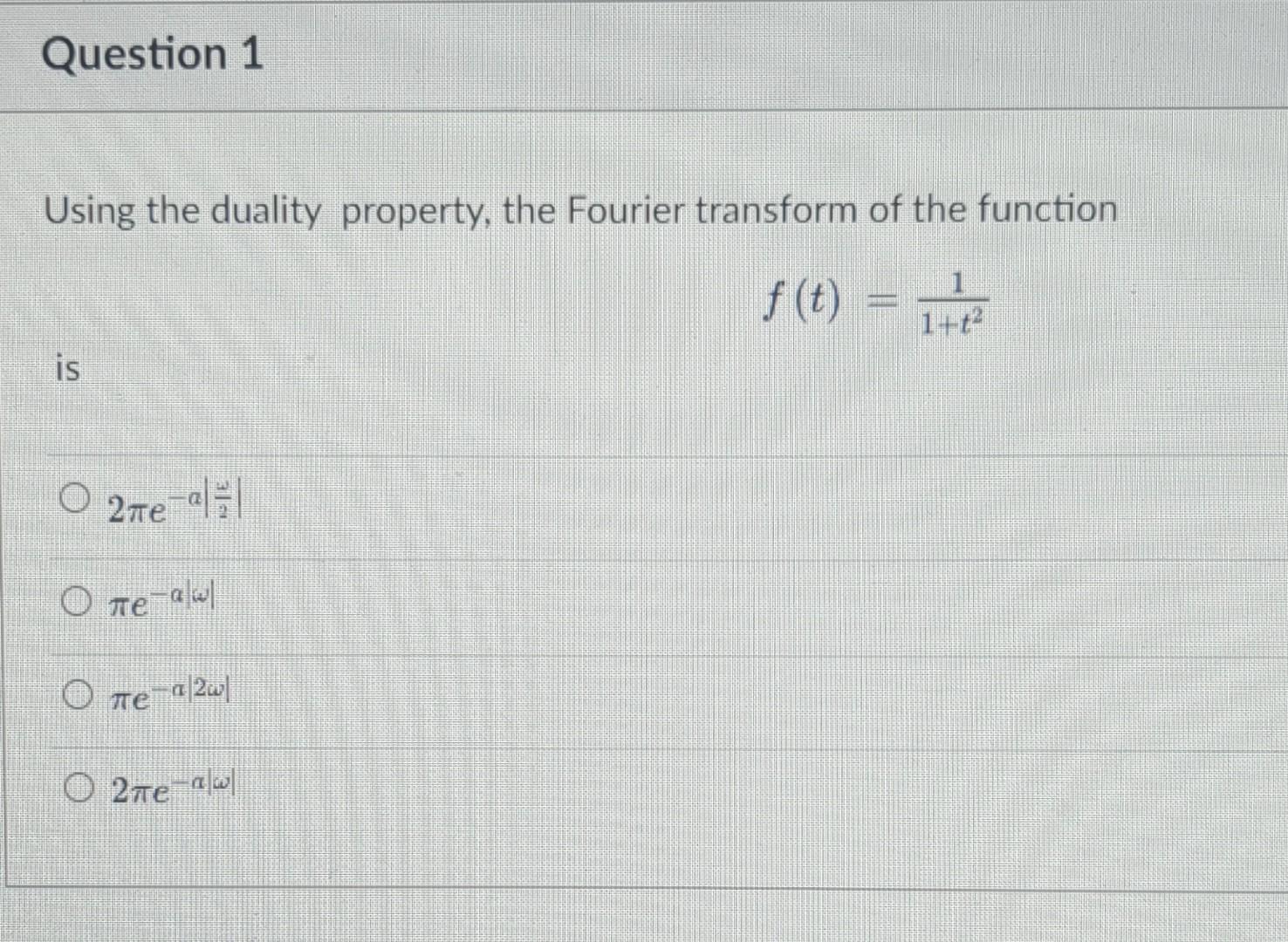 Solved Question 1 Using the duality property, the Fourier | Chegg.com