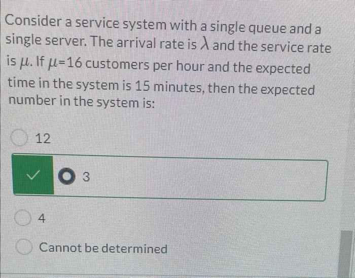 Solved Consider a service system with a single queue and a | Chegg.com