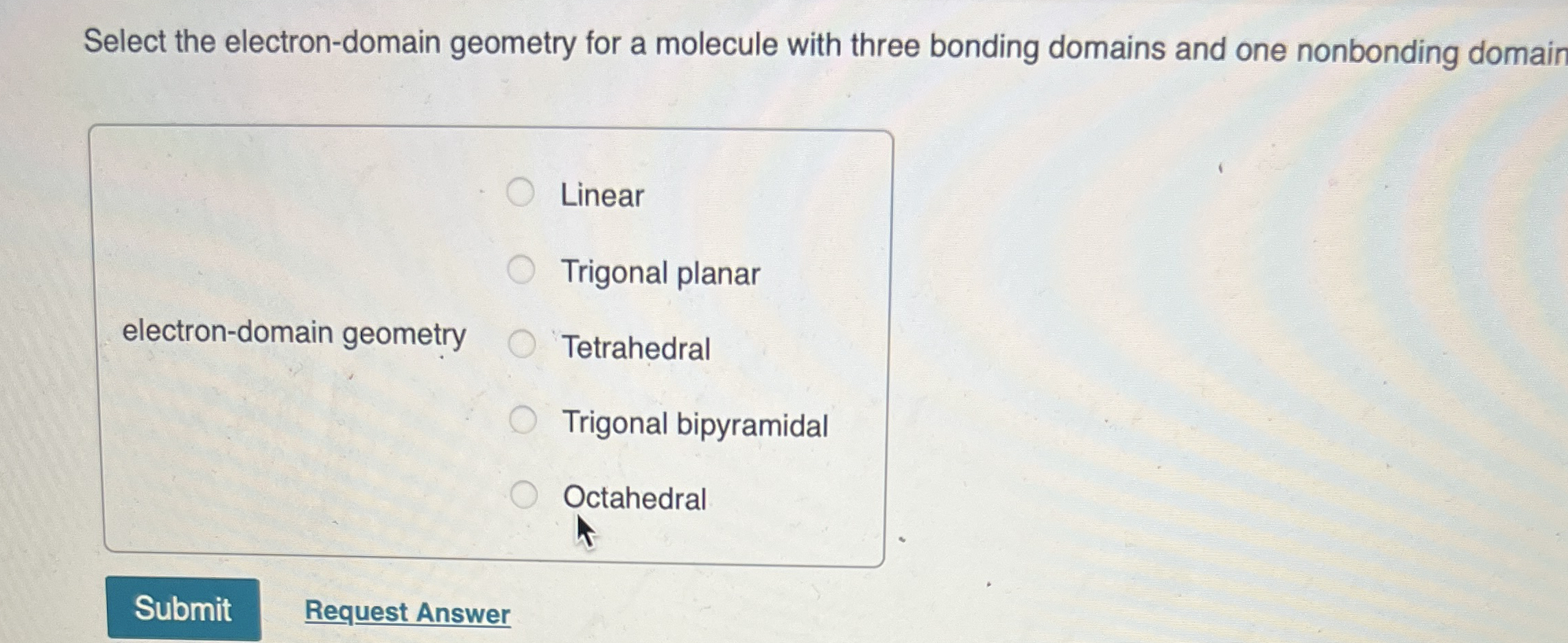 Solved Select the electron-domain geometry for a molecule | Chegg.com