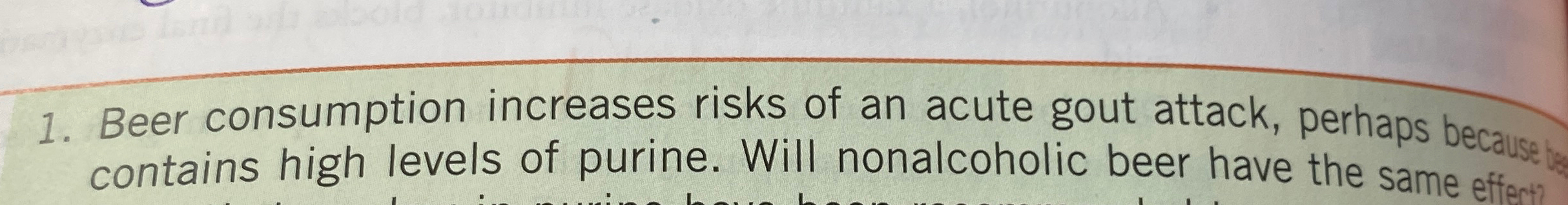 Solved Beer consumption increases risks of an acute gout | Chegg.com