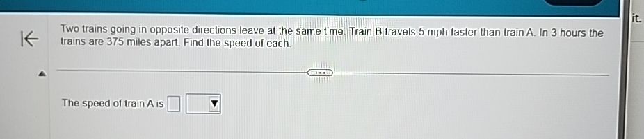 Solved Two trains going in opposite directions leave at the | Chegg.com