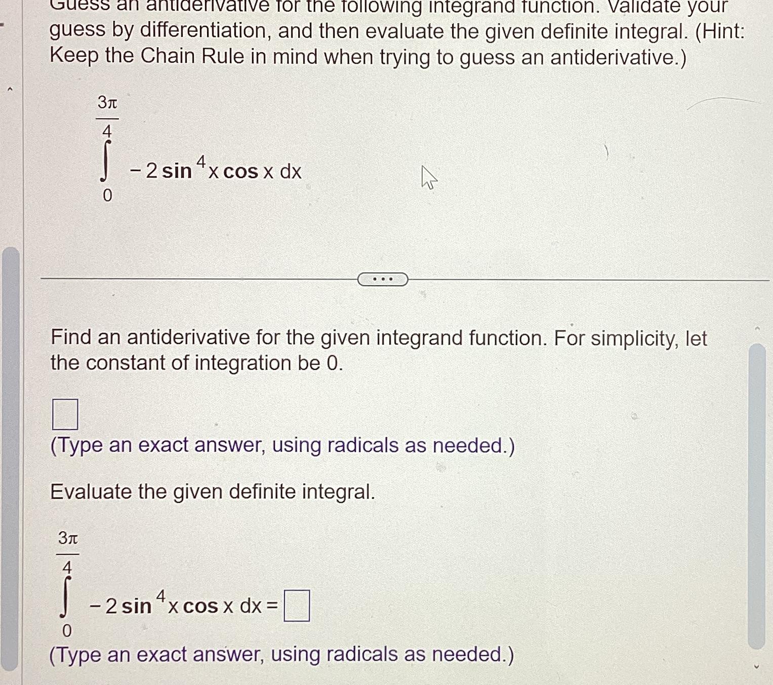 Solved guess by differentiation, and then evaluate the given | Chegg.com