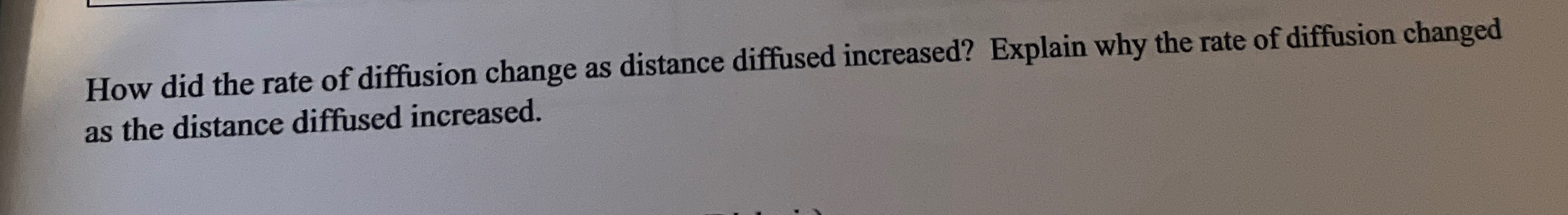 Solved How did the rate of diffusion change as distance | Chegg.com