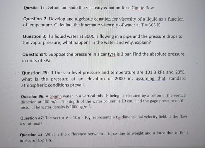 Solved Question 1: Define and state the viscosity equation | Chegg.com