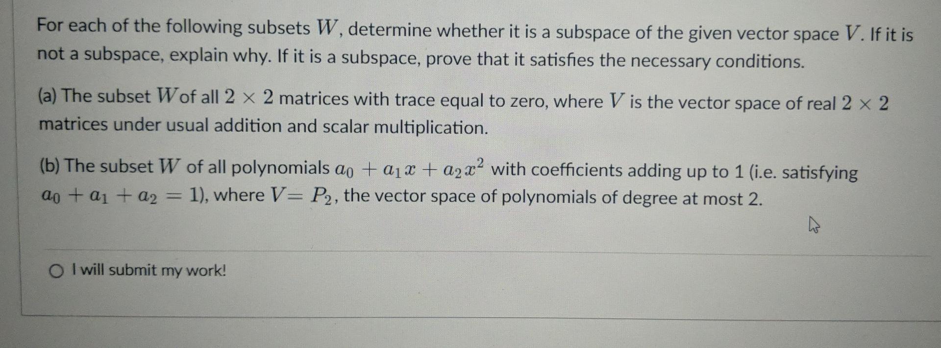 Solved For each of the following subsets W, determine | Chegg.com