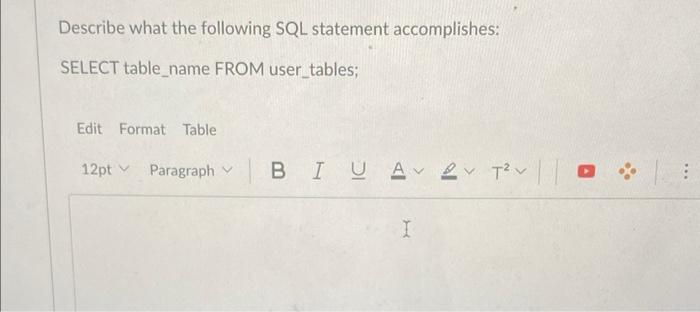 Solved Describe what the following SQL statement | Chegg.com