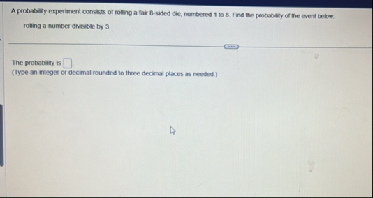 Solved A probability experiment consists of rolling a fair | Chegg.com