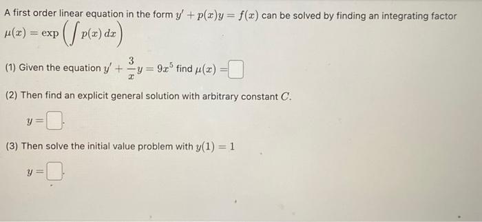 Solved A first order linear equation in the form | Chegg.com
