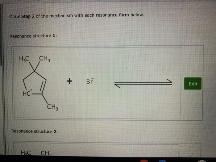 Solved Draw Step 2 of the mechanism with each resonance form | Chegg.com