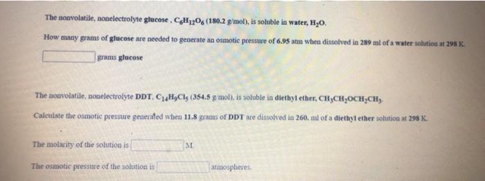 Solved The nonvolatile, nonelectrolyte glucose. CH120 (180.2 | Chegg.com