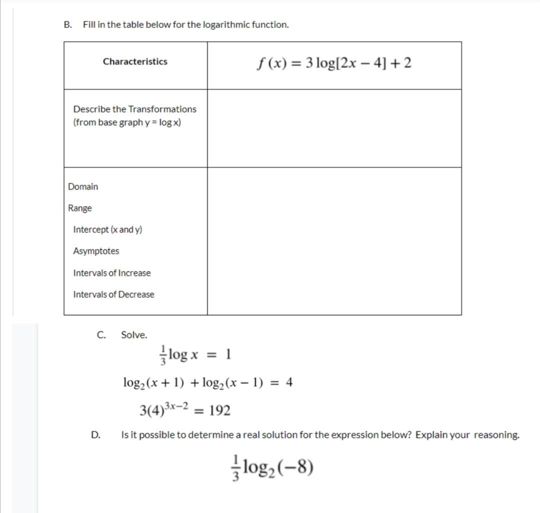 Solved B. Fill in the table below for the logarithmic | Chegg.com