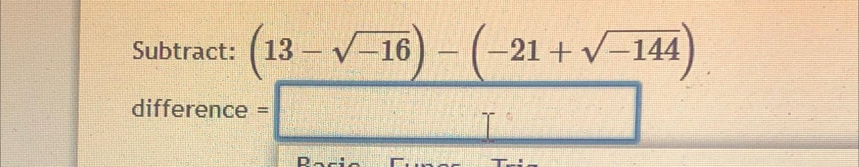 Solved Subtract: (13--162)-(-21+-1442) ﻿difference = | Chegg.com