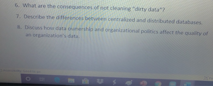 Solved 6. What are the consequences of not cleaning "dirty | Chegg.com