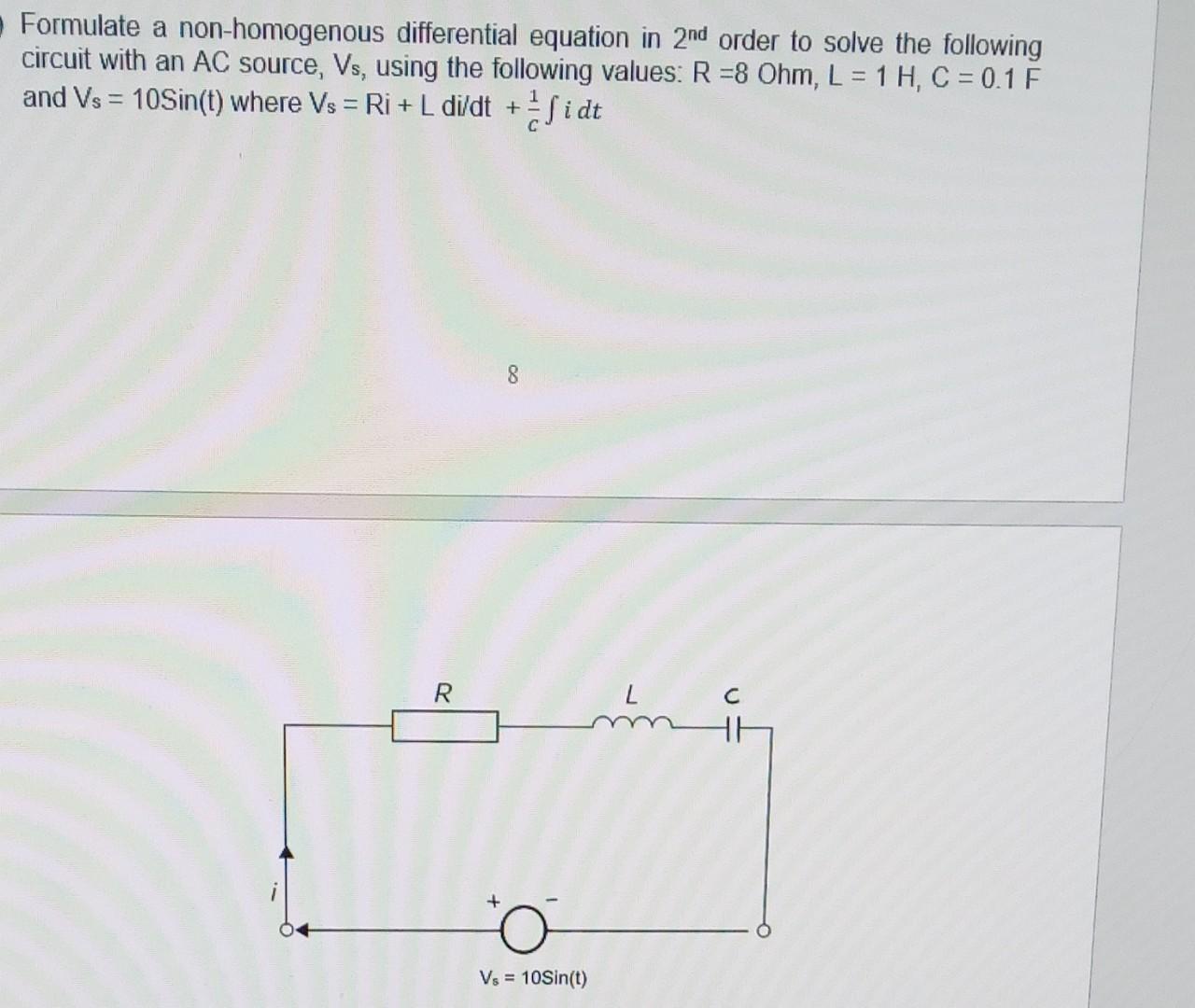 Solved Formulate a non-homogenous differential equation in | Chegg.com