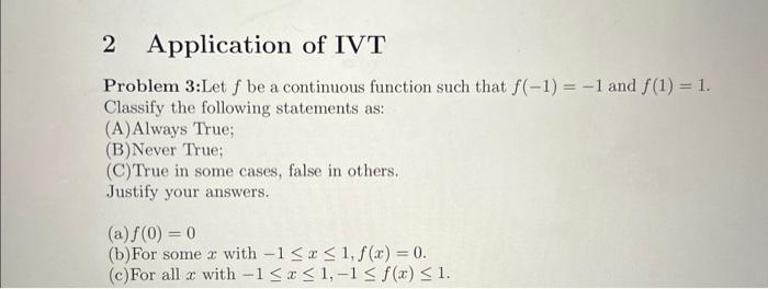 Solved 2 Application of IVT Problem 3:Let f be a continuous | Chegg.com