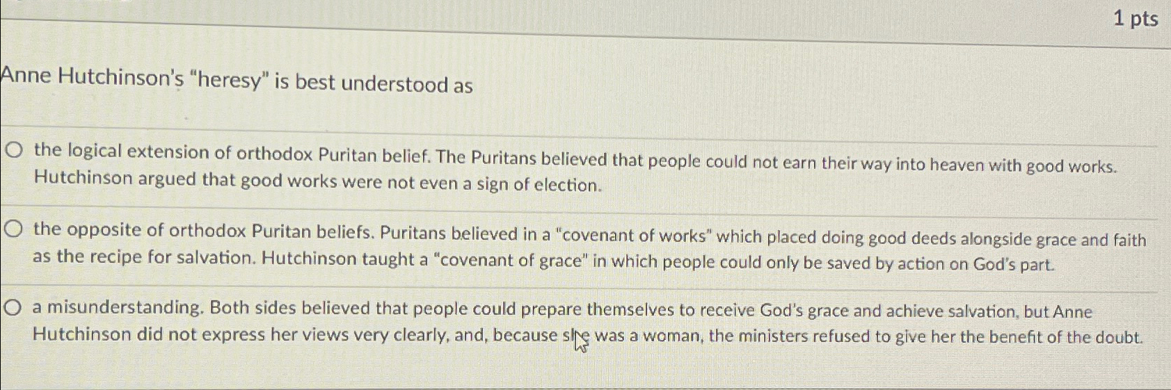 Solved 1ptsAnne Hutchinson's "heresy" is best understood | Chegg.com