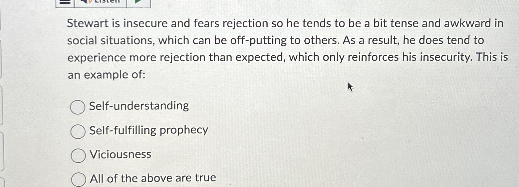 Solved Stewart is insecure and fears rejection so he tends | Chegg.com
