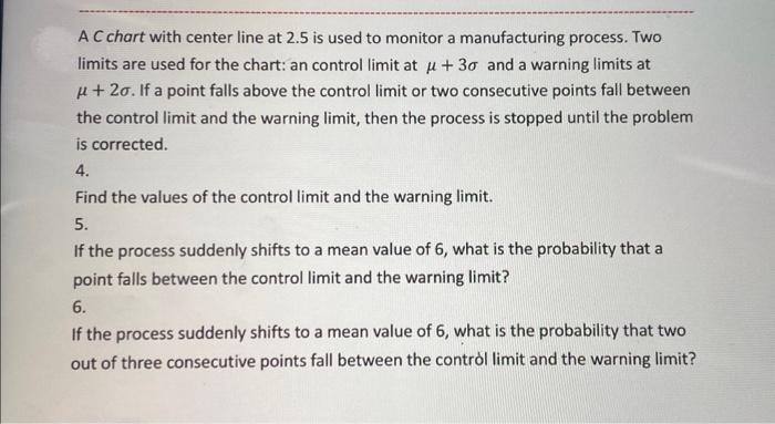 Solved A C chart with center line at 2.5 is used to monitor | Chegg.com