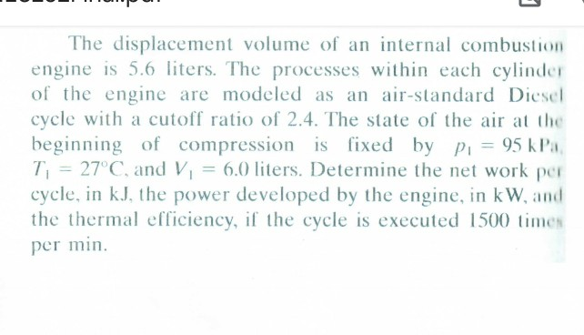 Solved The displacement volume of an internal combustion | Chegg.com