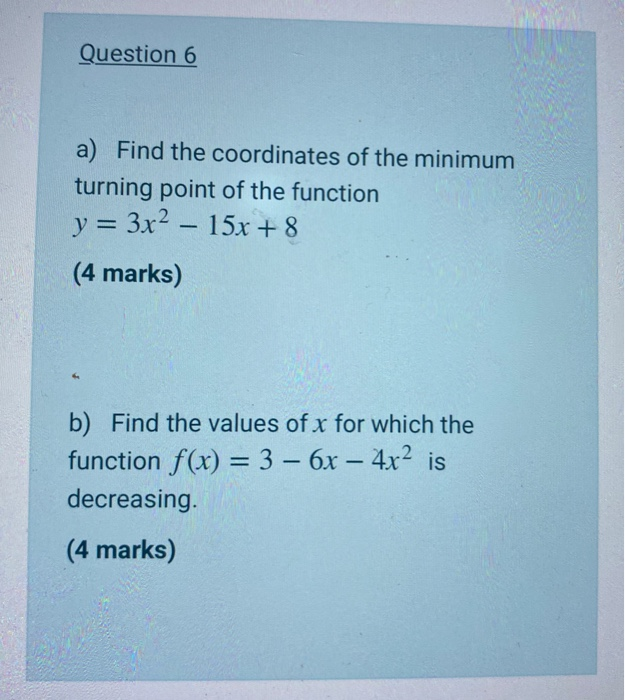 Solved Question 6 a) Find the coordinates of the minimum | Chegg.com
