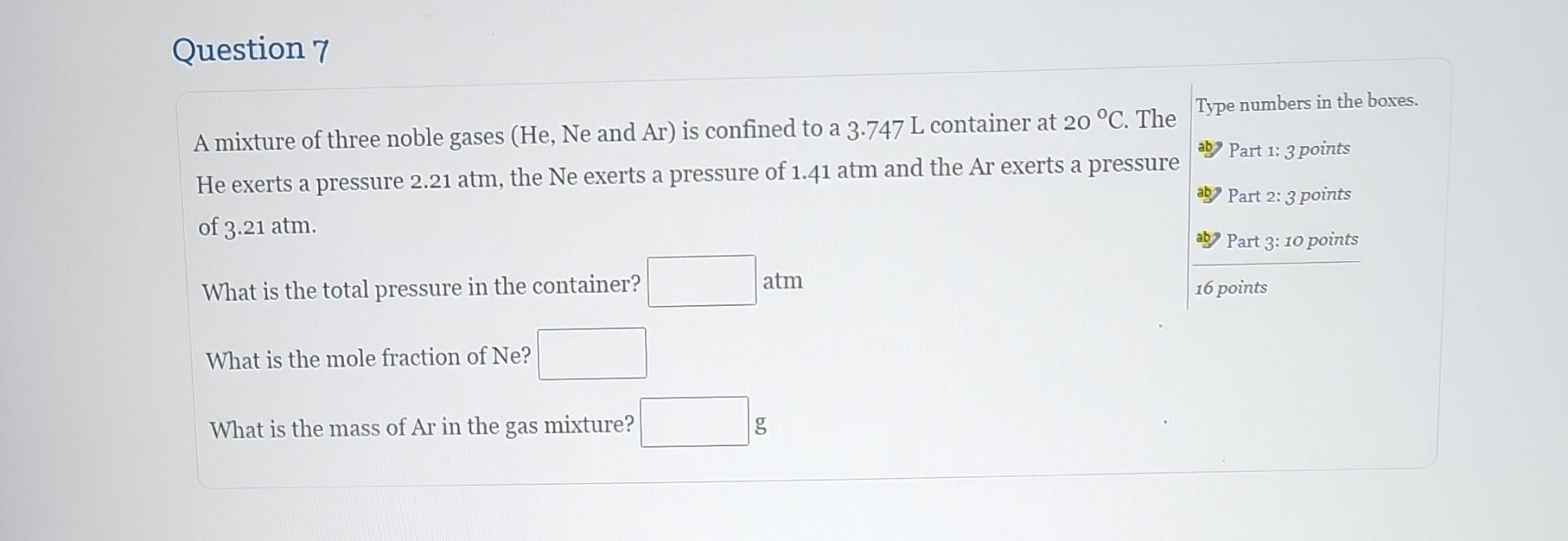 Solved A mixture of three noble gases (He, Ne and Ar) is | Chegg.com