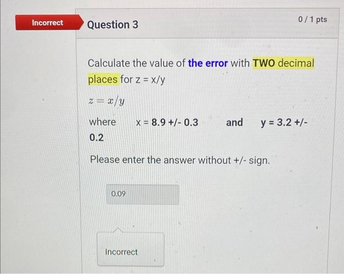 Solved Calculate the value of the error with TWO decimal | Chegg.com
