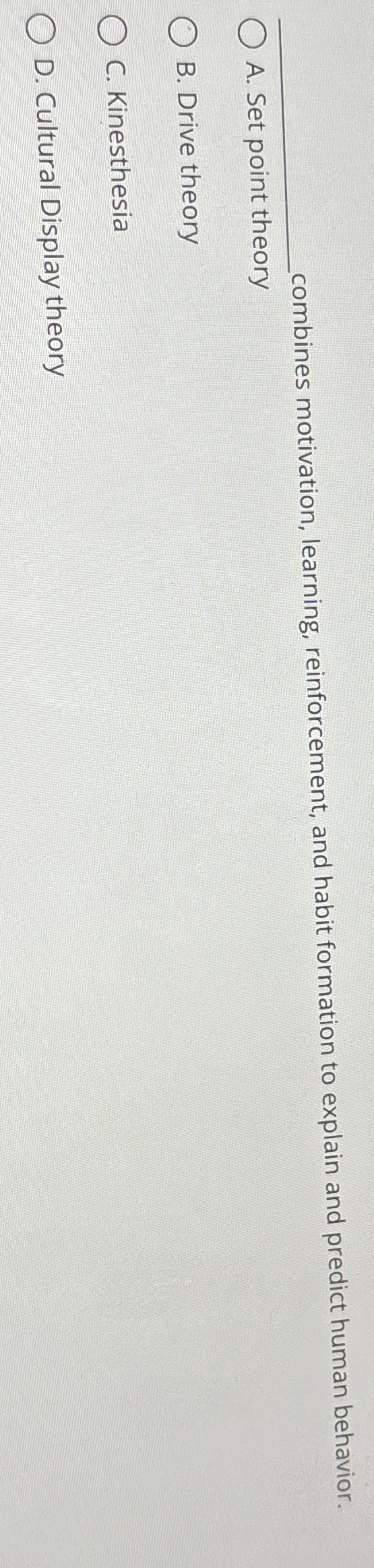 Solved combines motivation, learning, reinforcement, and | Chegg.com
