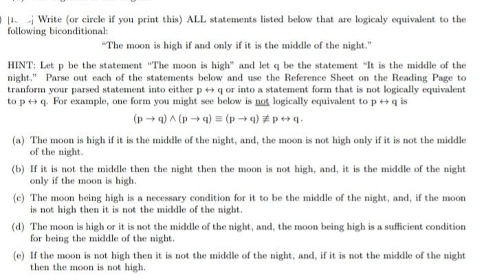 Solved following biconditional: "The moon is high if and | Chegg.com