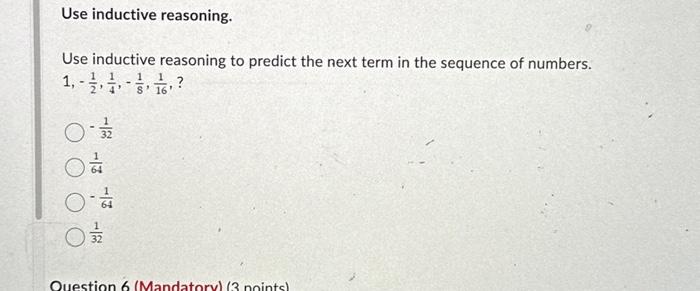 Solved Use inductive reasoning. Use inductive reasoning to | Chegg.com