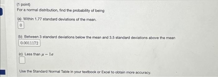 Solved (1 point) For a normal distribution, find the | Chegg.com