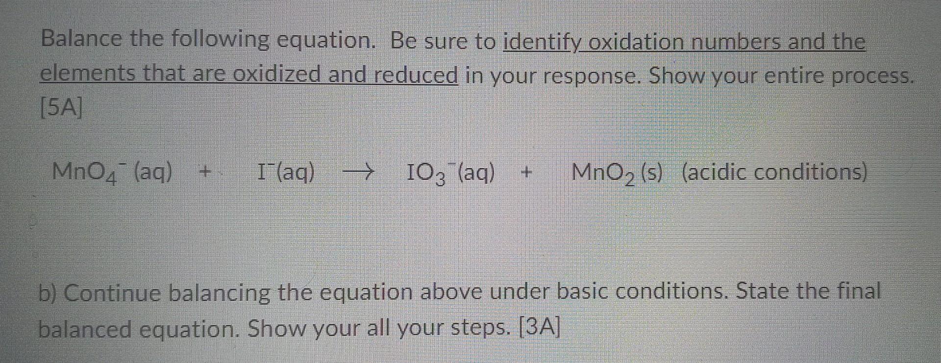 Solved Balance the following equation. Be sure to identify | Chegg.com